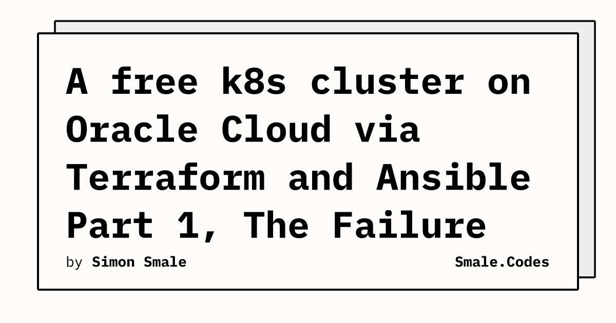 A Free K8s Cluster On Oracle Cloud Via Terraform And Ansible Part 1 2036
